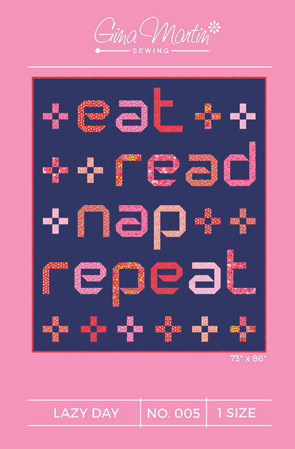 Gina Martin Sewing Lazy Day - Quilt Pattern - 123Stitch