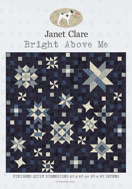 Janet Clare Bright Above Me - Quilt Pattern - 123Stitch