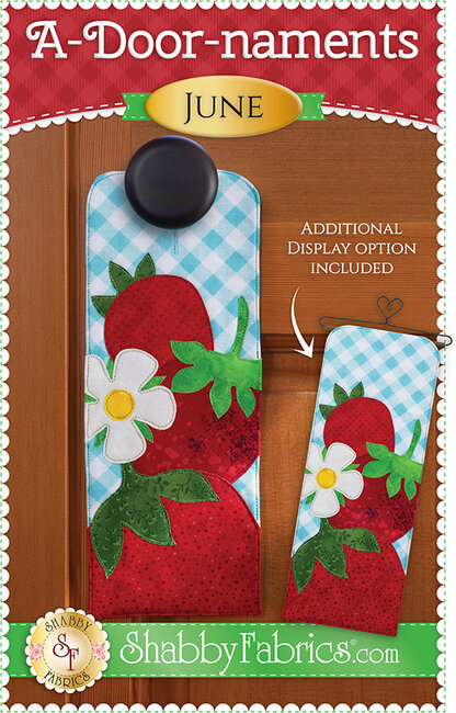 Shabby Fabrics A-Door-naments/June - Quilt Pattern - 123Stitch