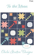 Chelsi Stratton To the Moon - Quilt Pattern - 123Stitch