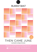 Then Came June Blakely Quilt - Quilt Pattern - 123Stitch