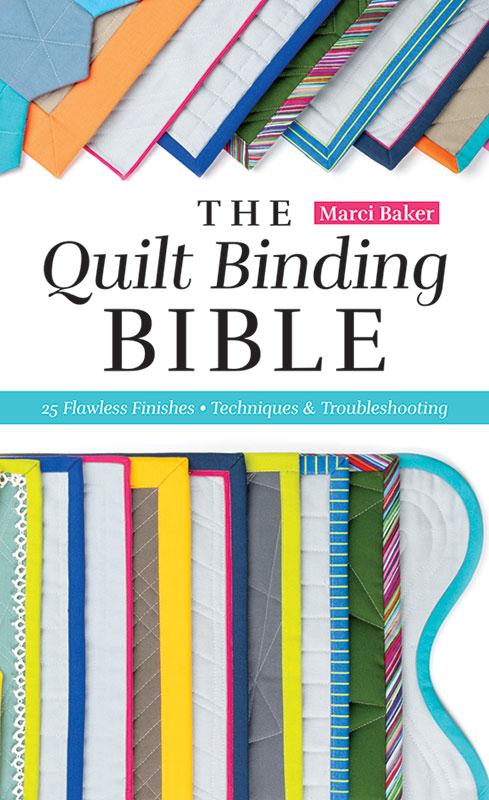 C&T Publishing The Quilt Binding Bible - Quilt Pattern - 123Stitch