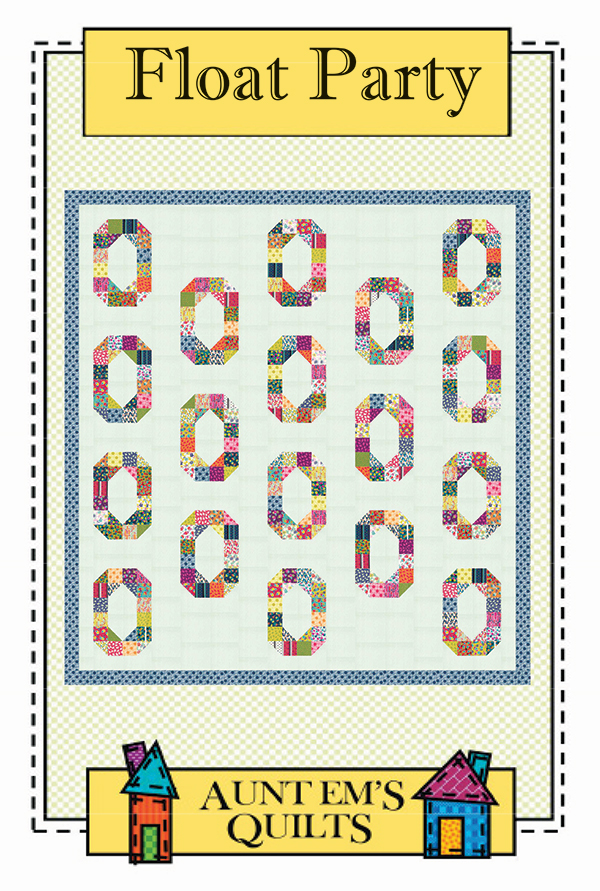 Aunt Ems Quilts Float Party - Quilt Pattern - 123Stitch