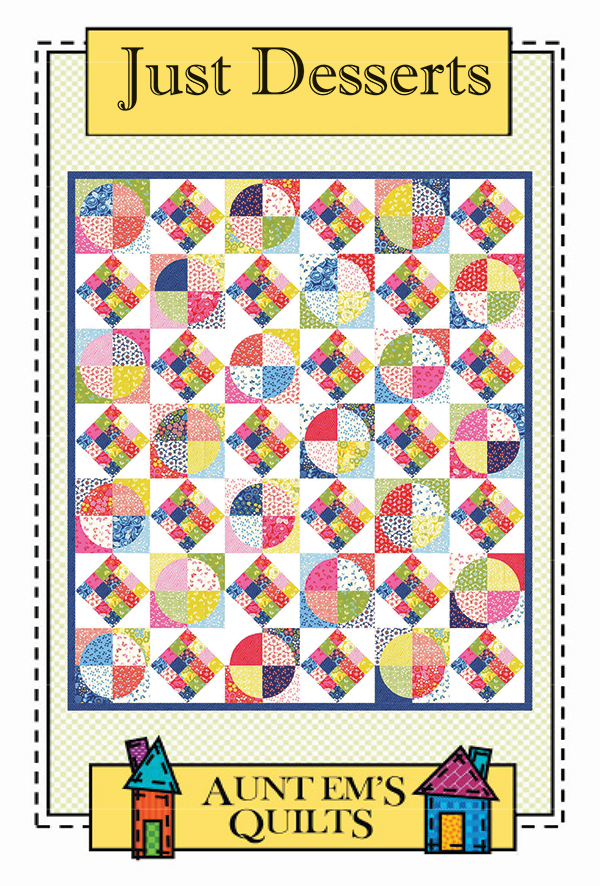 Aunt Ems Quilts Just Desserts - Quilt Pattern - 123Stitch