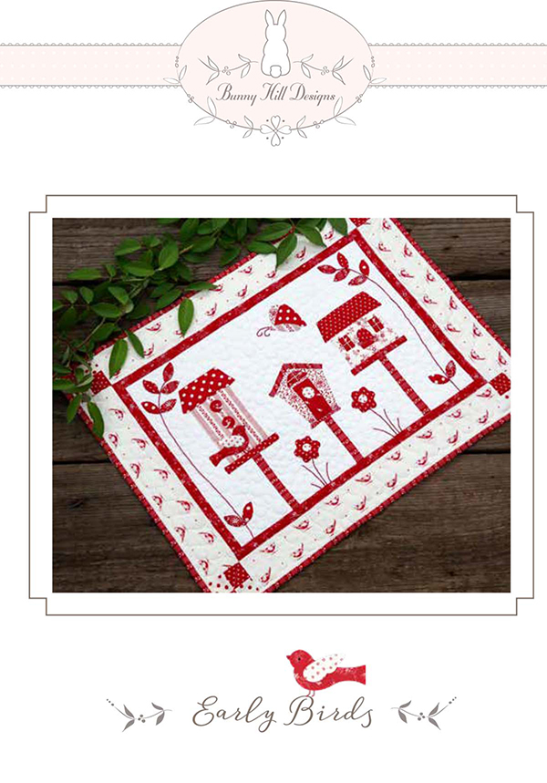 Bunny Hill Designs Early Birds - Quilt Pattern - 123Stitch