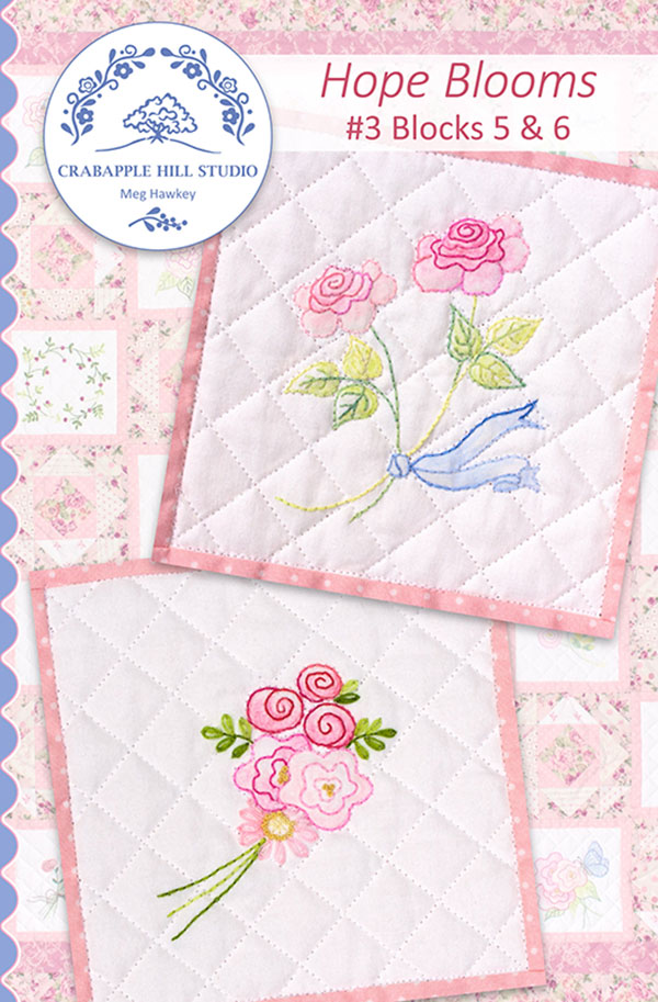 Crabapple Hill Hope Blooms BOM #3 Blocks 5 and 6 - Quilt Pattern ...