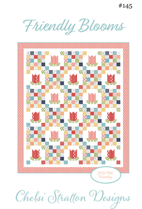 Chelsi Stratton Friendly Blooms - Quilt Pattern - 123Stitch