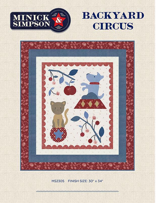 Minick and Simpson Backyard Circus - Quilt Pattern - 123Stitch