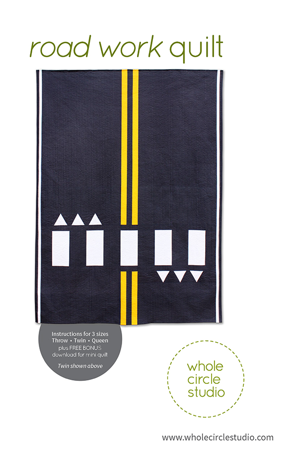 Whole Circle Studio Road Work - Quilt Pattern - 123Stitch