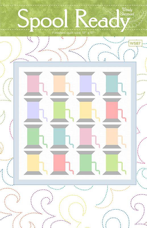 Wendy Sheppard Spool Ready - Quilt Pattern - 123Stitch